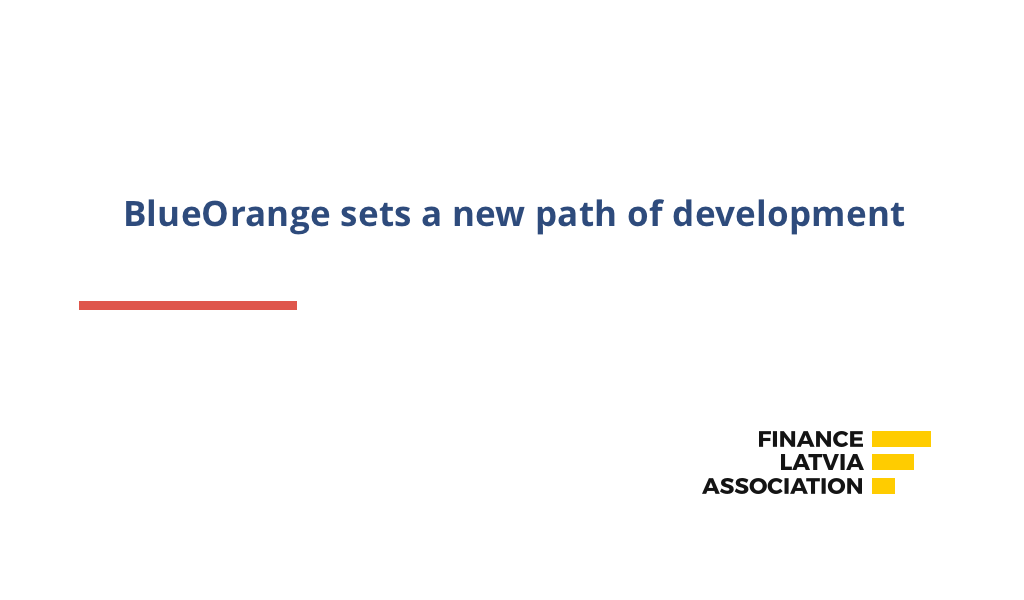BlueOrange sets a new path of development - Finance Latvia