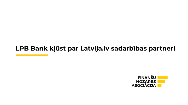 LPB Bank kļūst par Latvija.lv sadarbības partneri - Finance Latvia