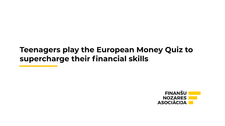 Teenagers play the European Money Quiz to supercharge their financial ...